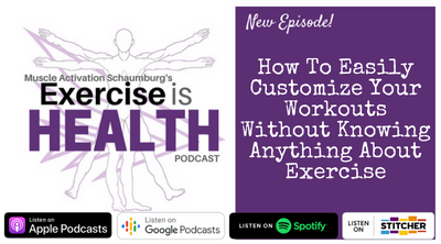 E256 - How To Easily Customize Your Workouts Without Knowing Anything About Exercise - Muscle ...