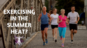 Tips For Exercising In The Summer Heat - Muscle Activation Schaumburg