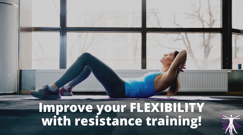 Flexibility - How to get more flexible with resistance training