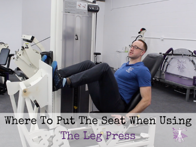 Where To Put The Seat When Using The Leg Press - MATSchaumburg