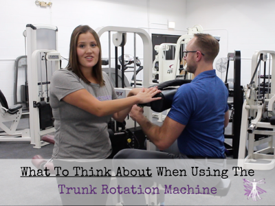 What To Think About When Using The Trunk Rotation Machine