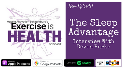 E225 - The Sleep Advantage - Interview With Devin Burke - Muscle ...