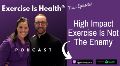 E297 - High Impact Exercise Is Not The Enemy - Muscle Activation Schaumburg