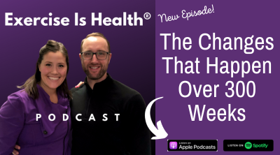 E300 - The Changes That Happen Over 300 Weeks - Muscle Activation ...