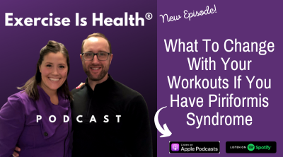 E338 - What To Change With Your Workouts If You Have Piriformis ...