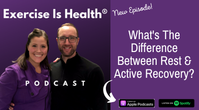 E359 - What's The Difference Between Rest & Active Recovery? - Muscle ...